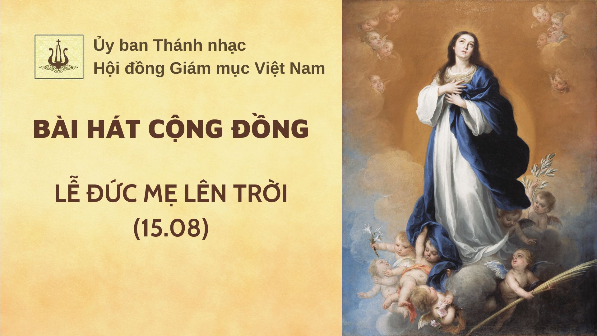 BÀI HÁT CỘNG ĐỒNG CHO LỄ ĐỨC MẸ LÊN TRỜI (15.08)