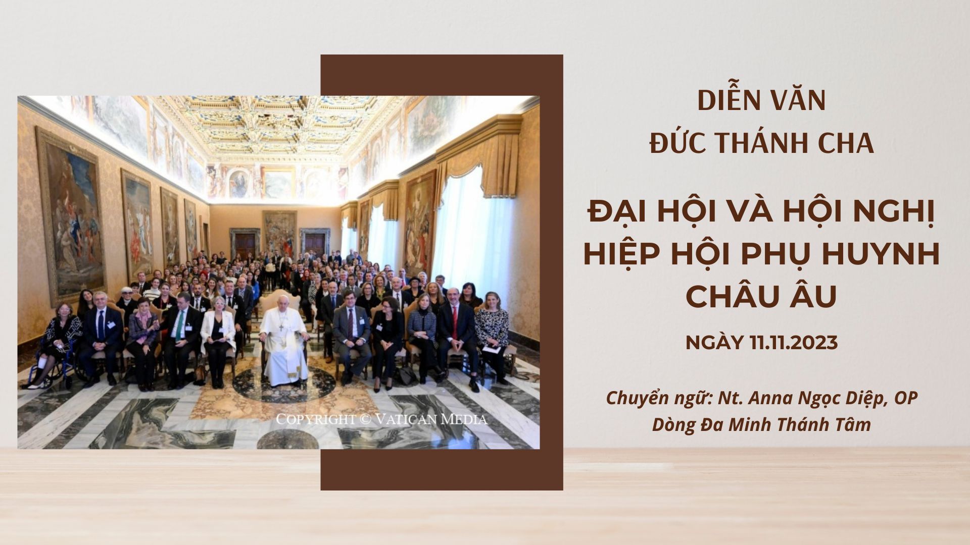 DIỄN VĂN ĐỨC THÁNH CHA DÀNH CHO THAM DỰ VIÊN ĐẠI HỘI VÀ HỘI NGHỊ CỦA HIỆP HỘI PHỤ HUYNH CHÂU ÂU