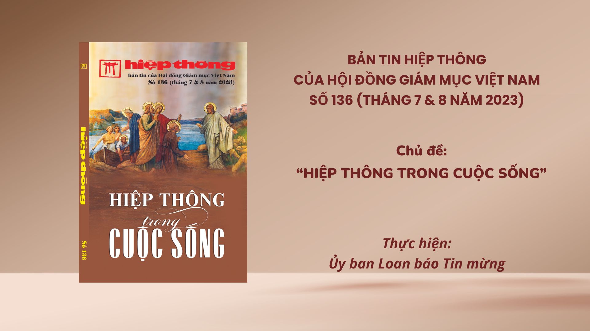 GIỚI THIỆU BẢN TIN HIỆP THÔNG SỐ 136 (THÁNG 7 & 8 NĂM 2023): HIỆP THÔNG ...