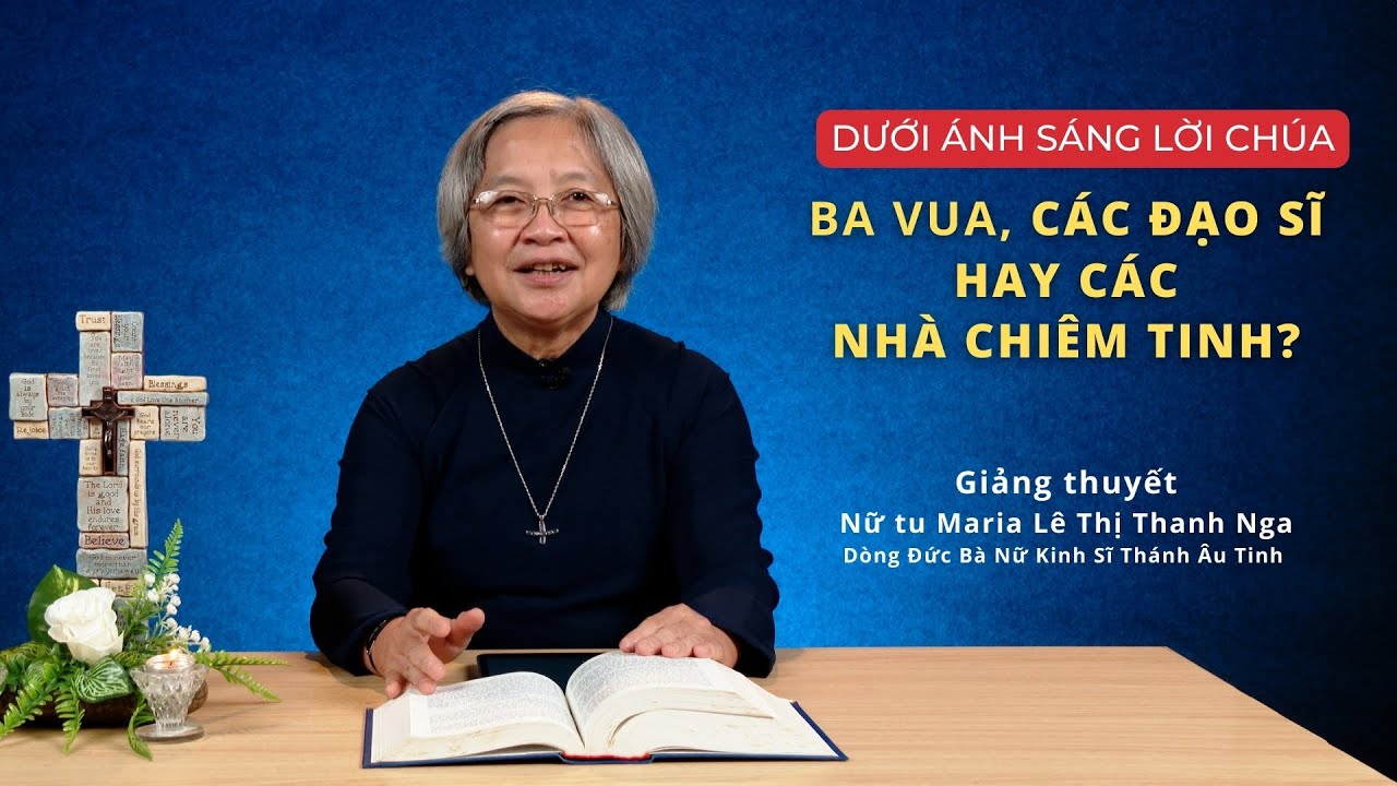 LỄ CHÚA HIỂN LINH – BA VUA, CÁC ĐẠO SĨ HAY CÁC NHÀ CHIÊM TINH?