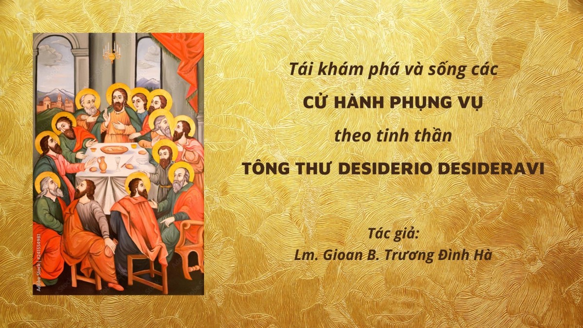 TÁI KHÁM PHÁ VÀ SỐNG CÁC CỬ HÀNH PHỤNG VỤ THEO TINH THẦN TÔNG THƯ ...