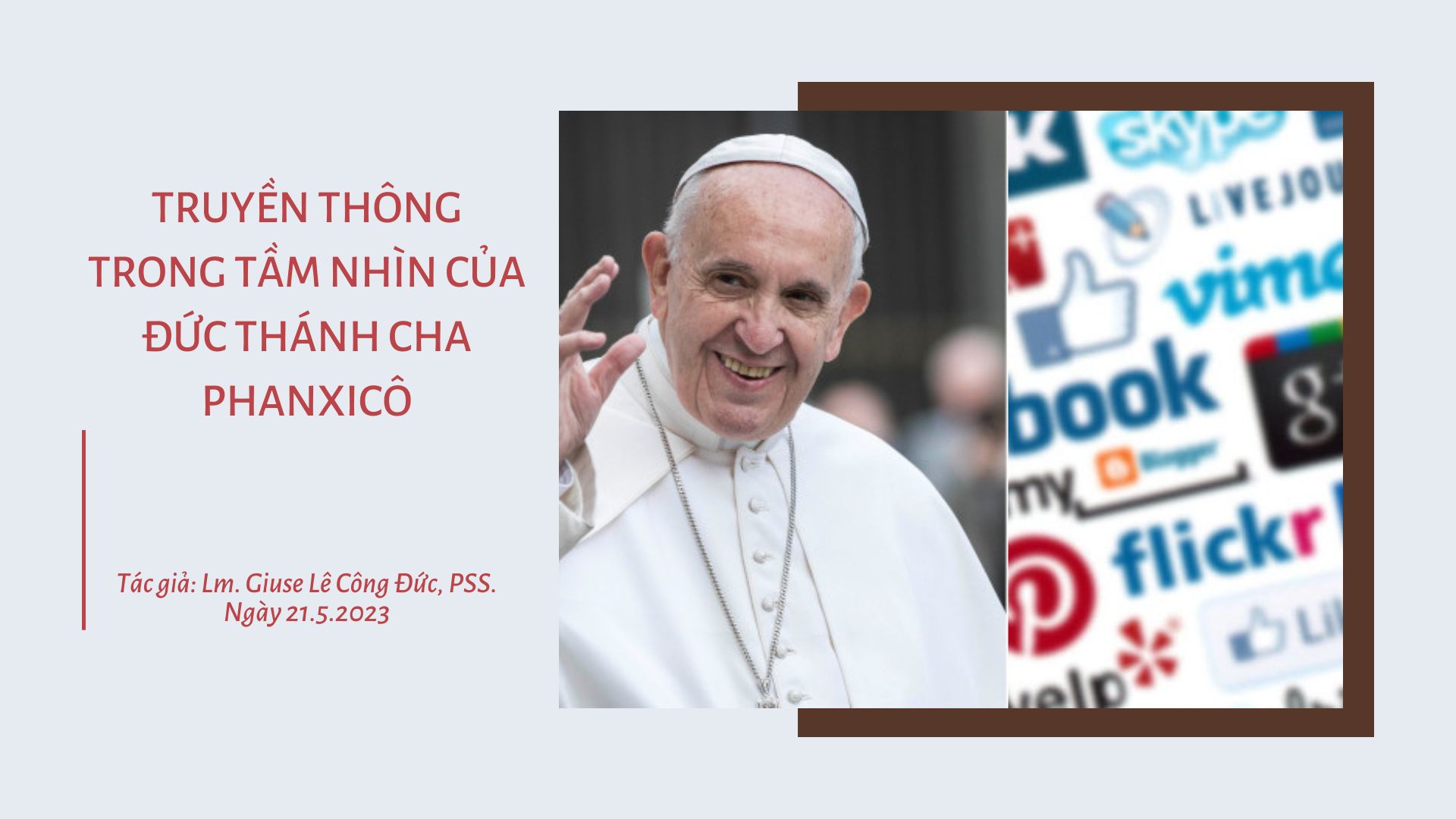 TRUYỀN THÔNG TRONG TẦM NHÌN CỦA ĐỨC THÁNH CHA PHANXICÔ