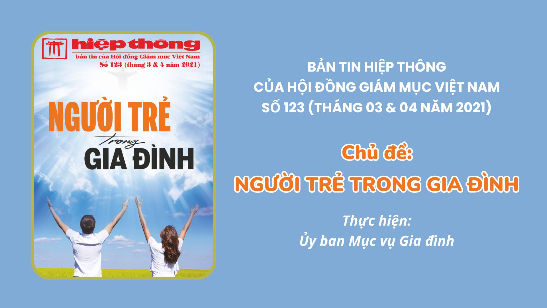 GIỚI THIỆU BẢN TIN HIỆP THÔNG CỦA HDGMVN SỐ 123 (THÁNG 03 & 04 NĂM 2021 ...