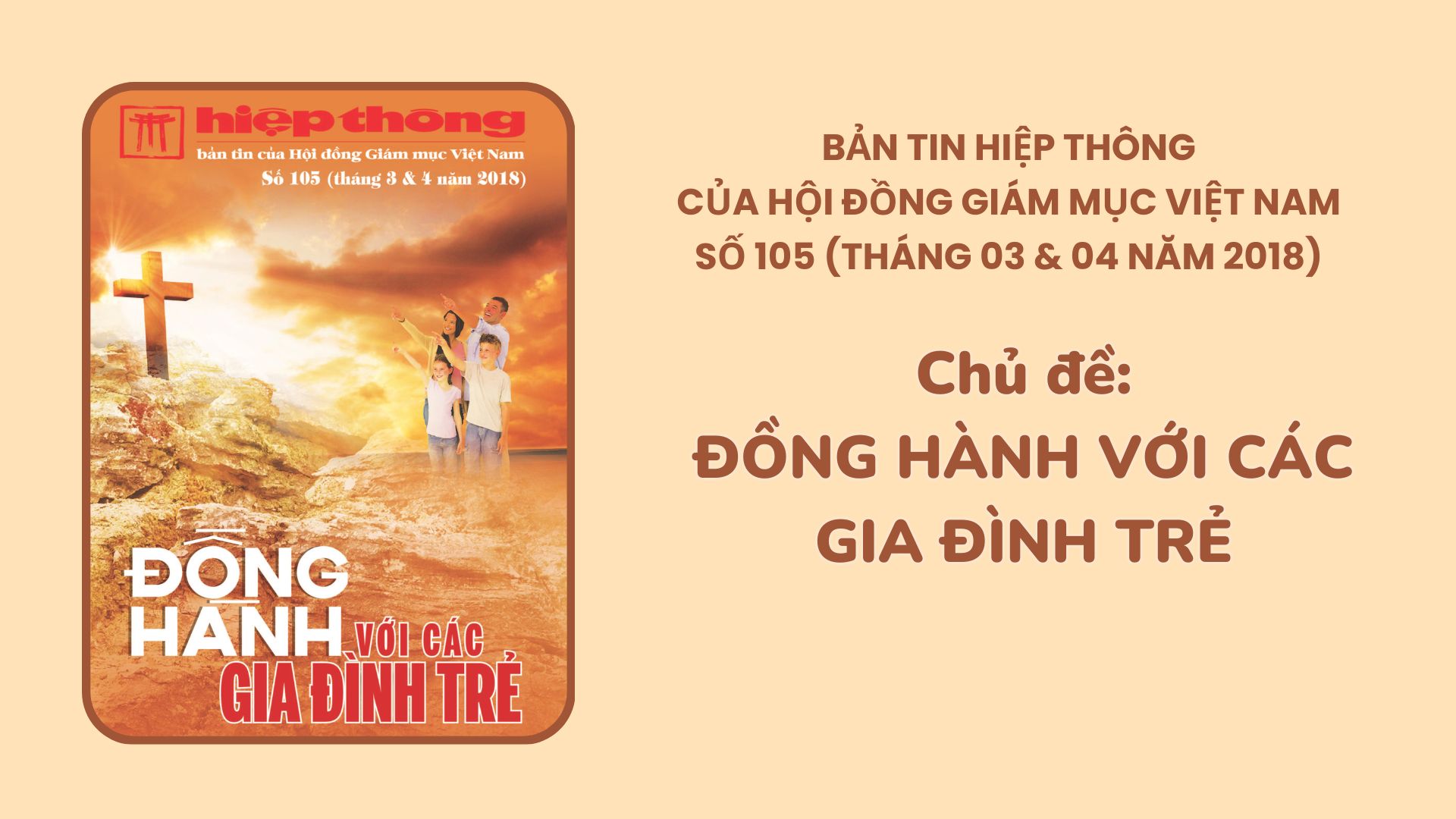 GIỚI THIỆU BẢN TIN HIỆP THÔNG CỦA HDGMVN SỐ 105 (THÁNG 03 & 04 NĂM 2018 ...