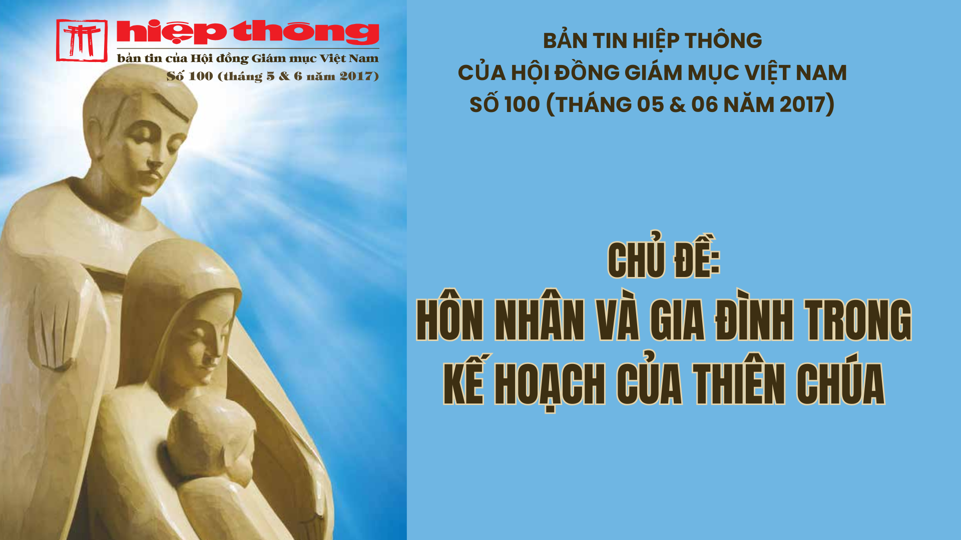 GIỚI THIỆU BẢN TIN HIỆP THÔNG CỦA HDGMVN SỐ 100 (THÁNG 05 & 06 NĂM 2017 ...