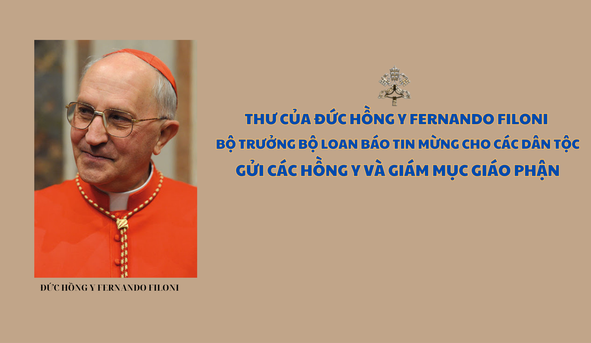 THƯ CỦA ĐỨC HỒNG Y FERNANDO FILONI BỘ TRƯỞNG BỘ LOAN BÁO TIN MỪNG CHO ...