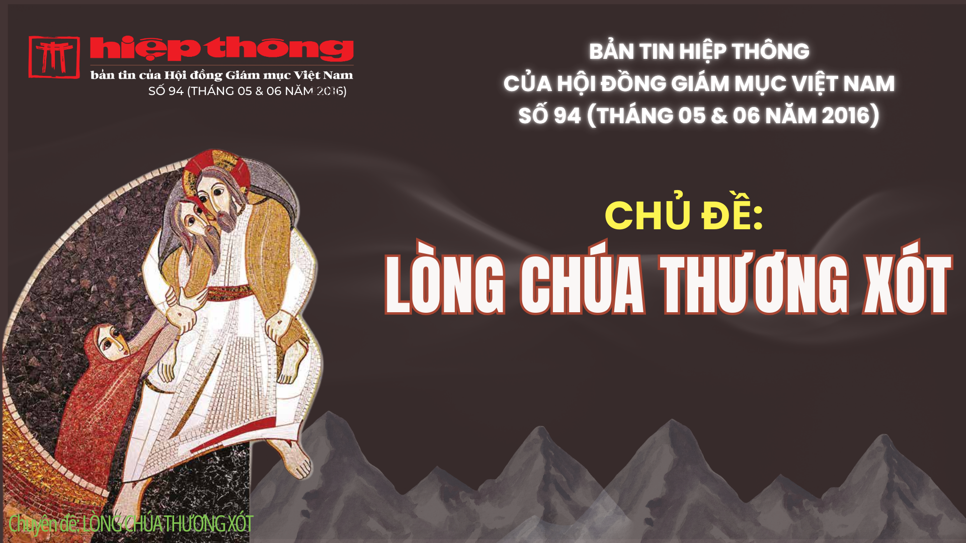 GIỚI THIỆU BẢN TIN HIỆP THÔNG CỦA HDGMVN SỐ 94 (THÁNG 05 & 06 NĂM 2016 ...