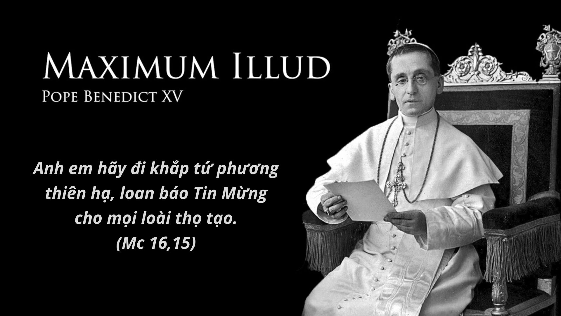 TÔNG THƯ MAXIMUM ILLUD VỀ VIỆC TRUYỀN BÁ ĐỨC TIN TRÊN KHẮP THẾ GIỚI