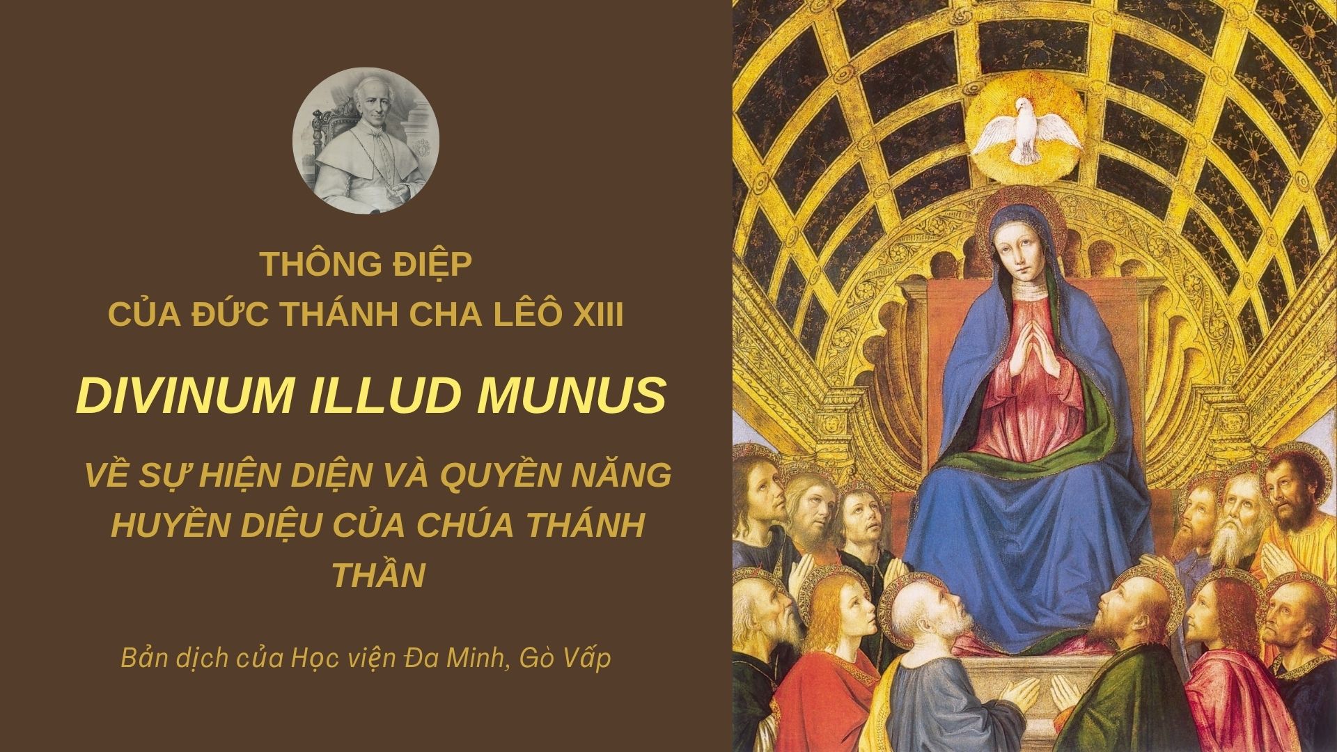 THÔNG ĐIỆP DIVINUM ILLUD MUNUS CỦA ĐỨC THÁNH CHA LÊÔ XIII VỀ SỰ HIỆN ...