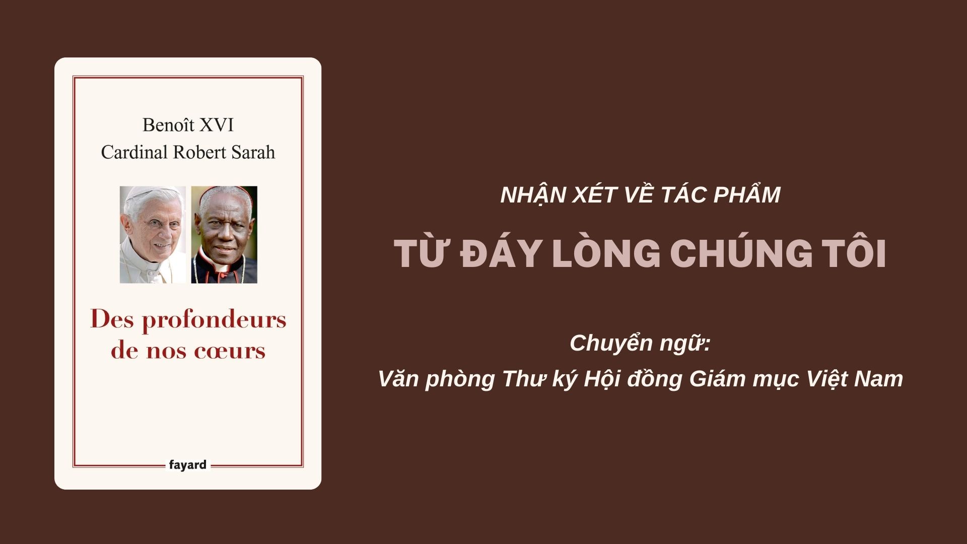NHẬN XÉT VỀ TÁC PHẨM: TỪ ĐÁY LÒNG CHÚNG TÔI